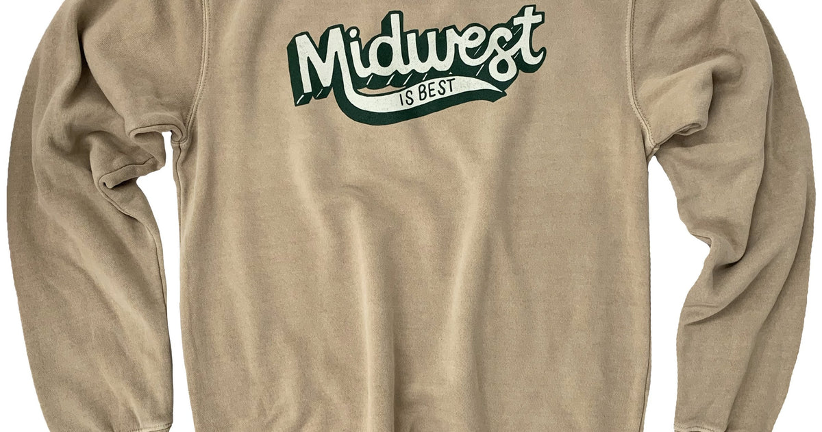 Midwest is Best Pigment Dyed Sweatshirt | Midwest Crew Sweatshirt – Jupmode